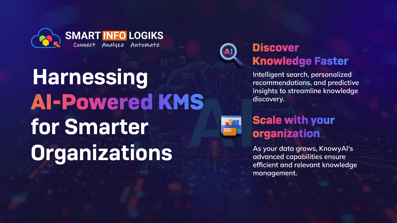 Harnessing AI-powered KMS for Smarter Organizations